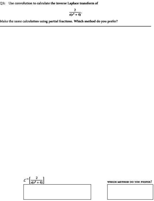 Q2 Use Convolution To Calculate The Inverse Laplace Transform Of 2