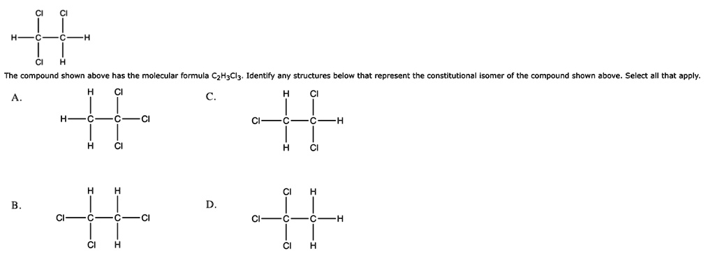 CI CI + H CI H -H The compound shown above has the molecular formula ...