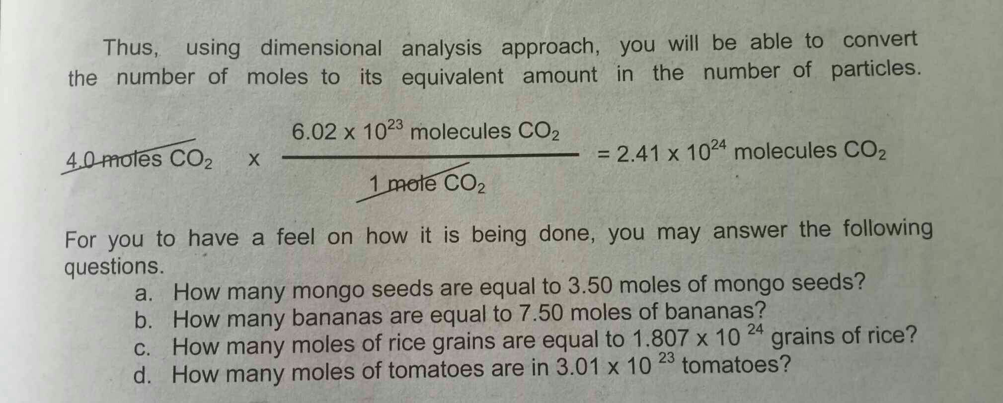 thus using dimensional analysis approach you will number of moles to ...
