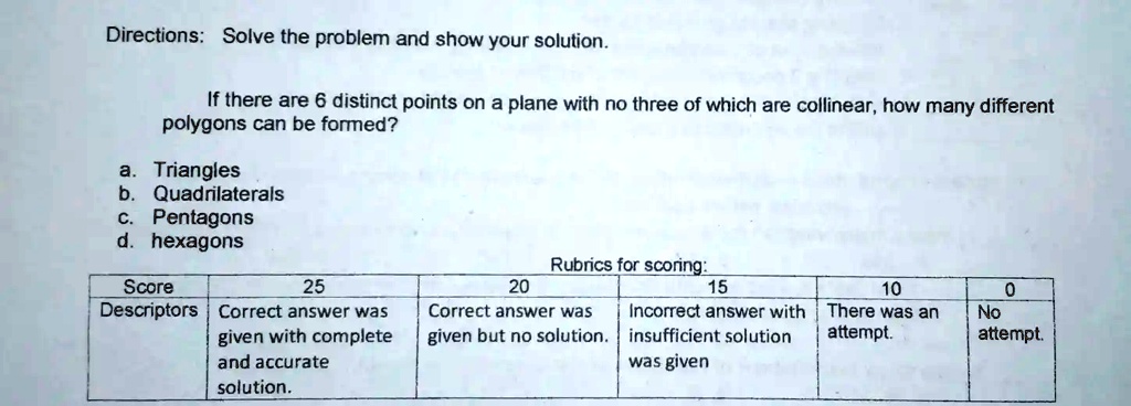 SOLVED: Directions: Solve the problem and show your solution. If there are 6 distinct points on ...