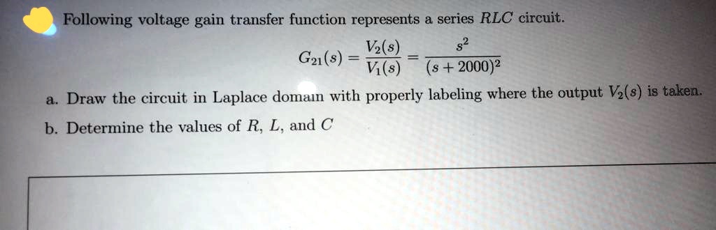 Solved Following Voltage Gain Transfer Function Represents A Series