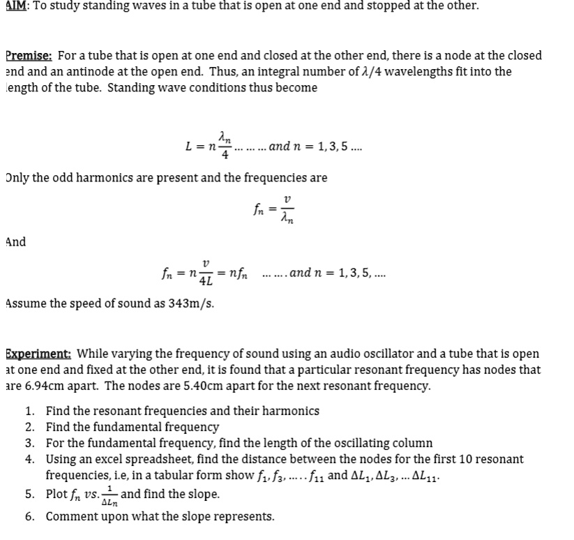 SOLVED: NM: To study standing waves in a tube that is open at one end ...