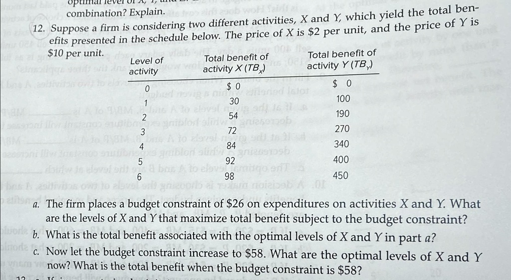 SOLVED: 12. Suppose a firm is considering two different activities, X and Y, which yield the ...