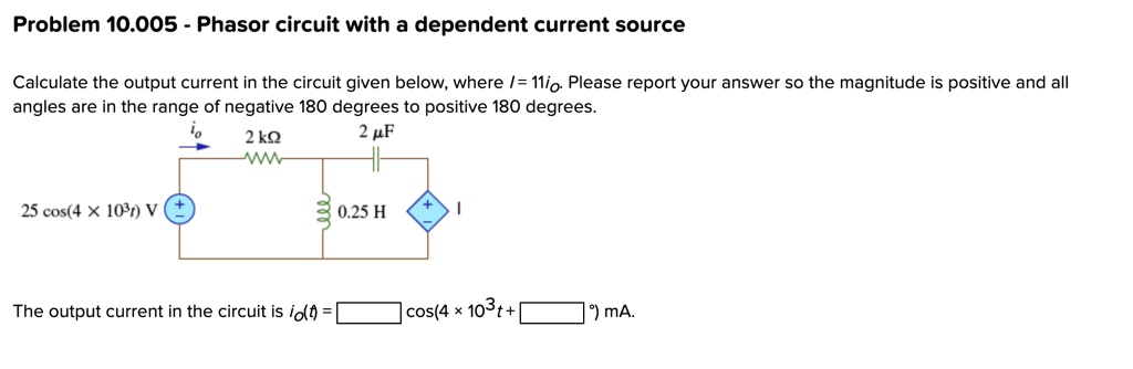 SOLVED: Problem 10.005 - Phasor circuit with a dependent current source Calculate the output ...