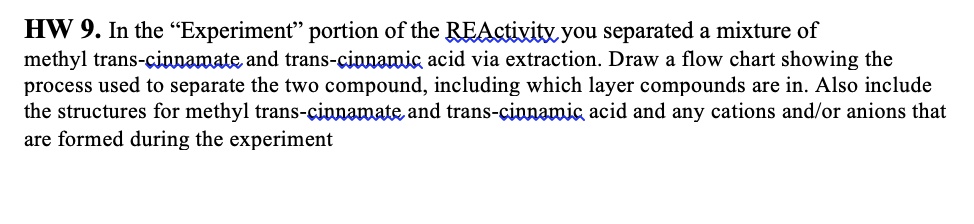 SOLVED: HW 9. In the "Experiment" portion of the REActivityyou ...