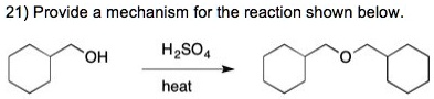 21) Provide a mechanism for the reaction shown below. OH H2SO4 heat O