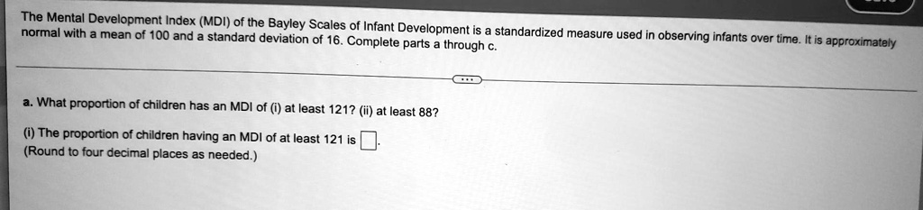 SOLVED: normal with a mean of 100 and a standard deviation of 16 ...