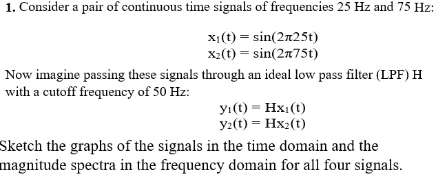 VIDEO solution: Consider a pair of continuous-time signals of ...