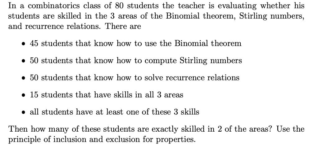 in combinatorics class of 80 students the teacher is evaluating whether ...