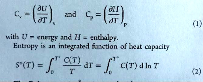 SOLVED:ne C; = Ie He dT and Cp with U = energy and H enthalpy Entropy is an integrated function ...