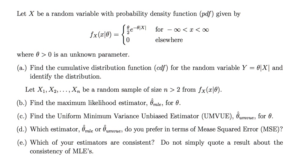 SOLVED: Let X be a random variable with probability density function (pdf) given by 27e^(-e^ix ...