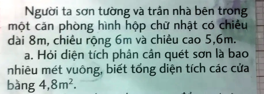 Ng??i ta s?n t??ng và tr?n nhà bên trong m?t c?n phòng hình h?p ch? nh?t có chi?u dài 8m, chi?u ...