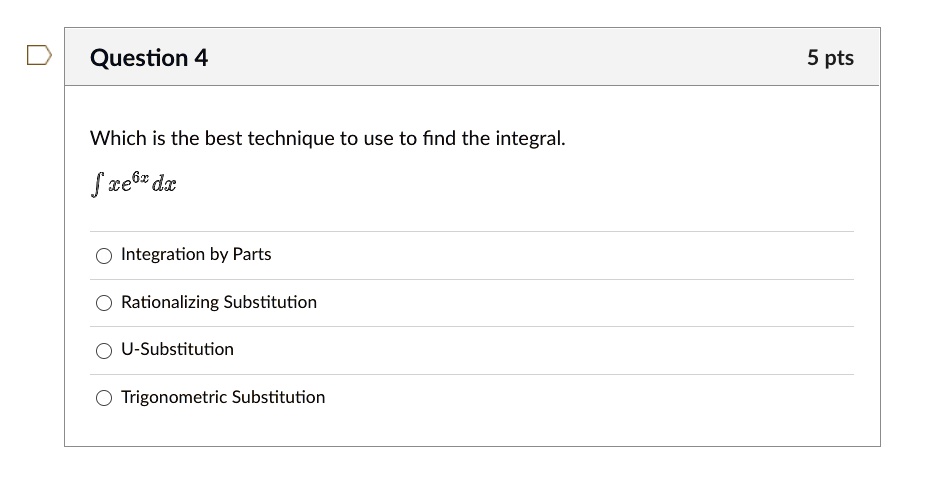 SOLVED: Question 4 5 pts Which is the best technique to use to find the ... SOLVED: Question 4 5 pts Which is the best technique to use to find the ...