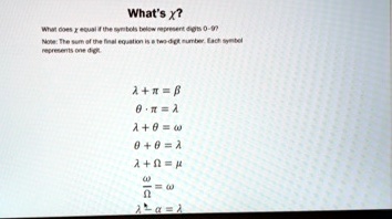 whats x what does x equal if the symbols below represent digits 0 9 ...