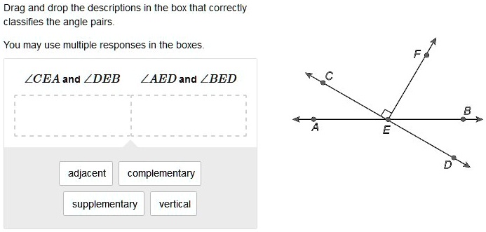 Drag and drop the descriptions in the box that correctly classifies the angle pairs. You may use ...
