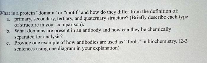SOLVED: a. What is a protein domain or motif, and how do they differ ...