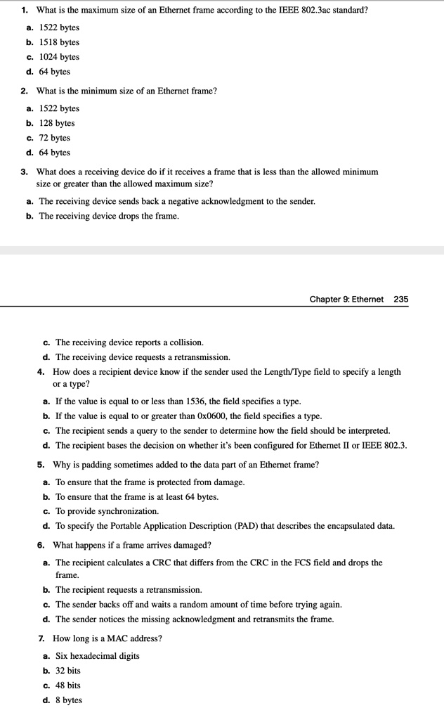 1. What is the maximum size of an Ethernet frame according to the IEEE 802.3ac standard? a. 1522 ...