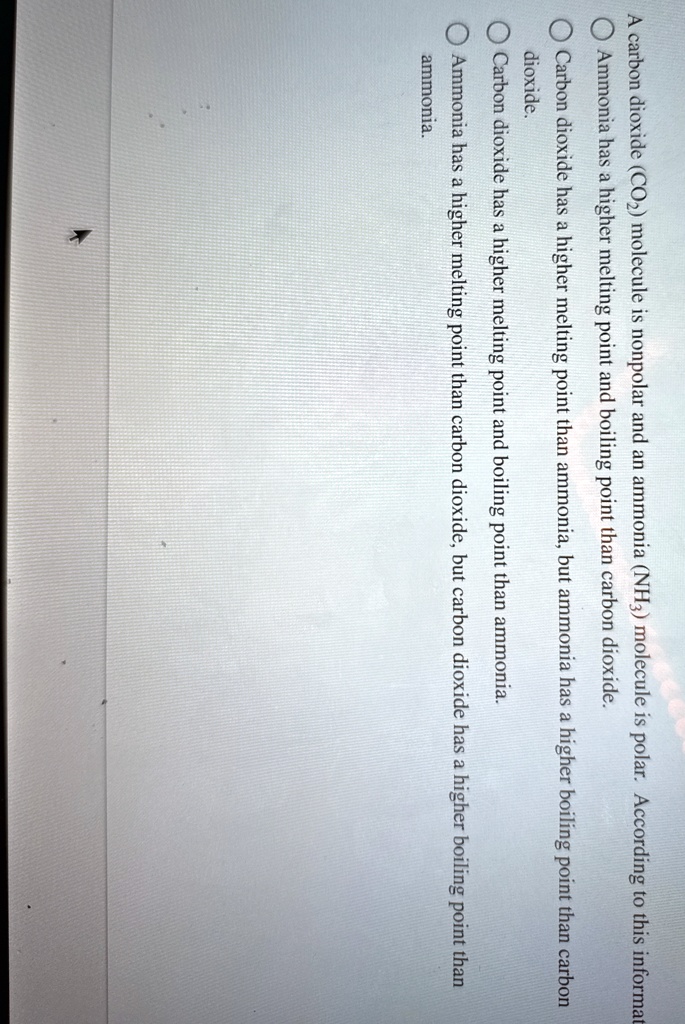 a carbon dioxide co2 molecule is nonpolar and an ammonia nh3 molecule ...