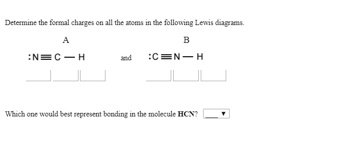 SOLVED: Determine the formal charges on all the atoms in the following ...