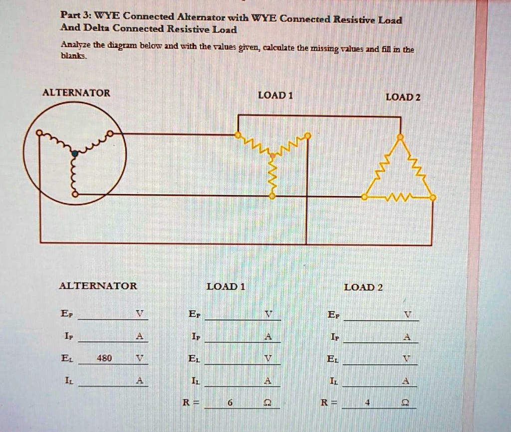 Part 3: WYE Connected Alternator with WYE Connected Resistive Load and Delta Connected Resistive ...