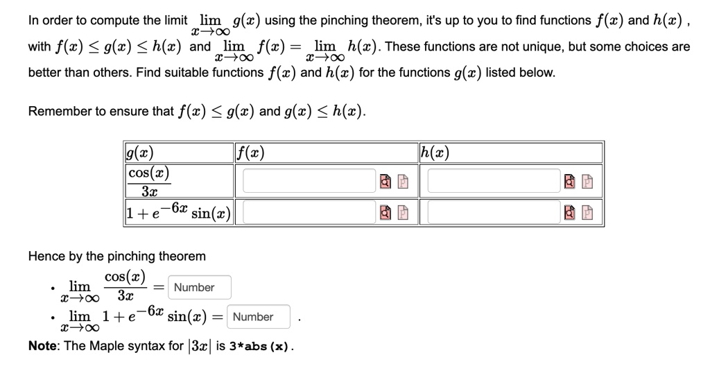 In order to compute the limit lim g() using the pinching theorem, it's ...