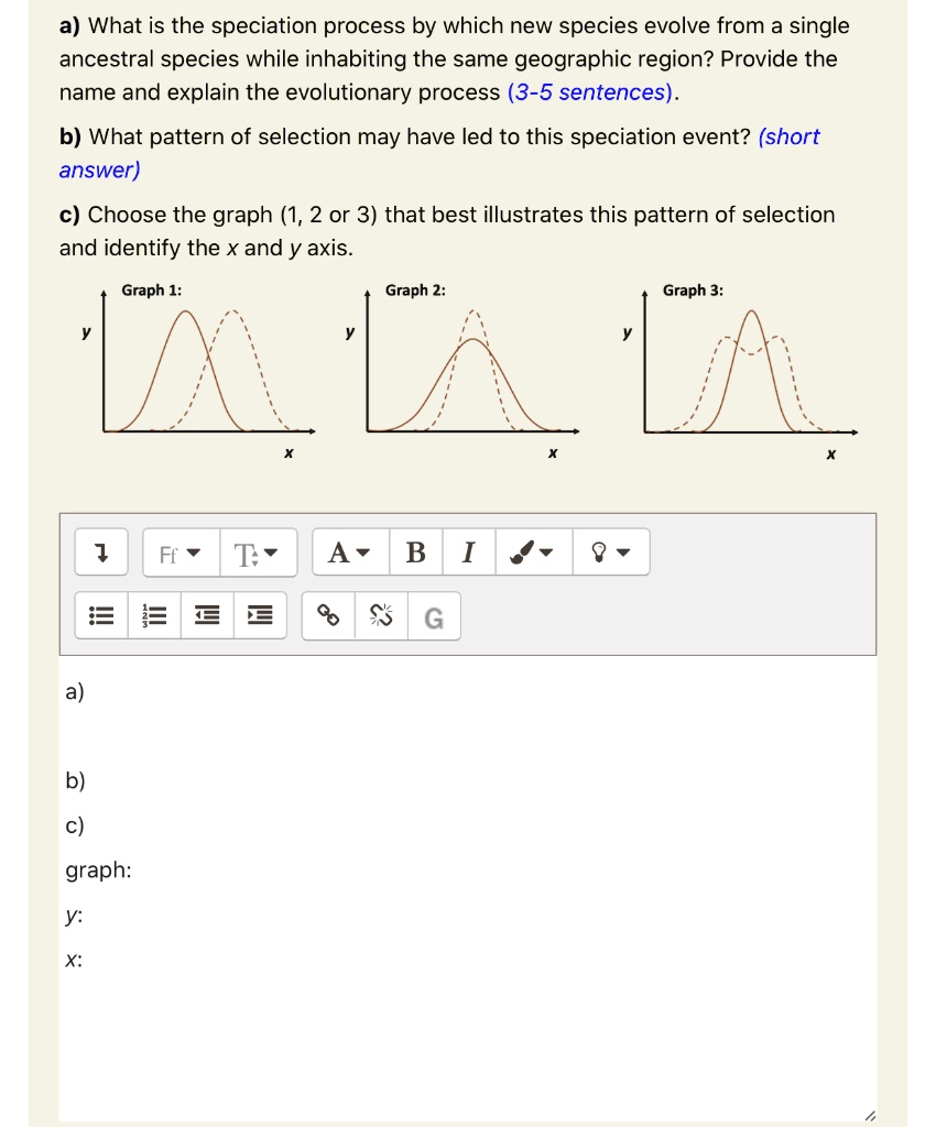 SOLVED: a) What is the speciation process by which new species evolve ...