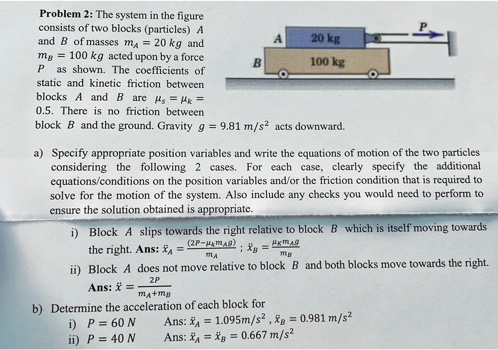 problem 2 the system in the figure consists of two blocks particles a and b of masses ma 20 kg ...
