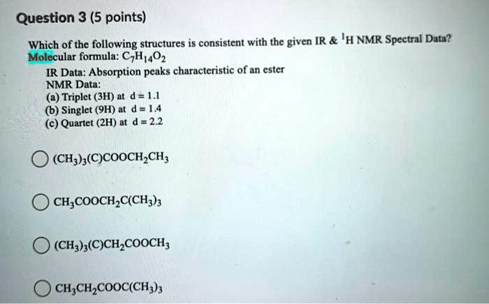 SOLVED: Question 3 (5 points) Which of the following structures is ...