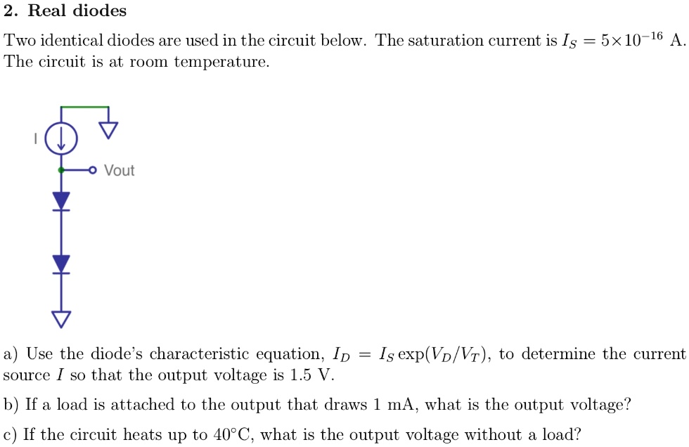 SOLVED: Two identical diodes are used in the circuit below. The ...