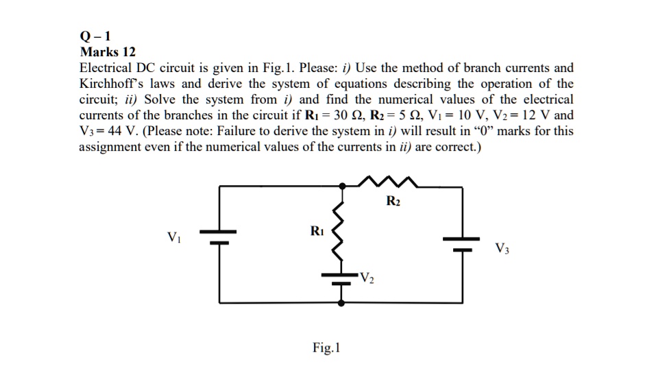 q 1 marks 12 electrical dc circuit is given in fig1please i use the ...