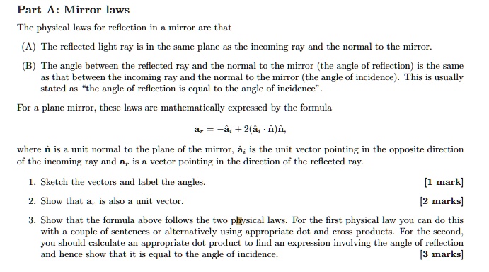 SOLVED: Part A: Mirror laws The physical laws for reflection in a ...