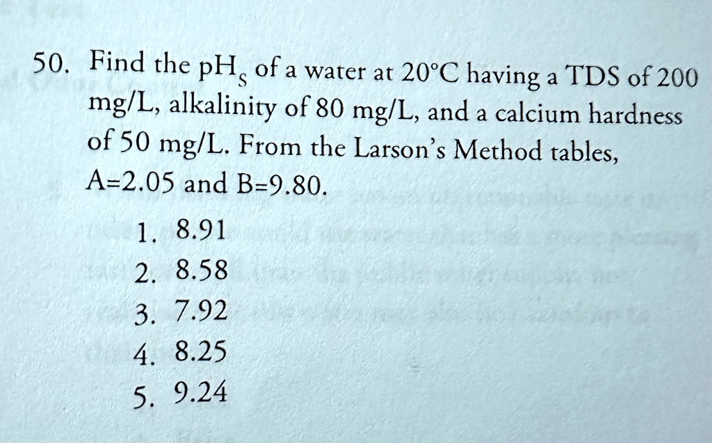 50find the ph of a water at 20c having a tds of 200 mgl alkalinity of ...