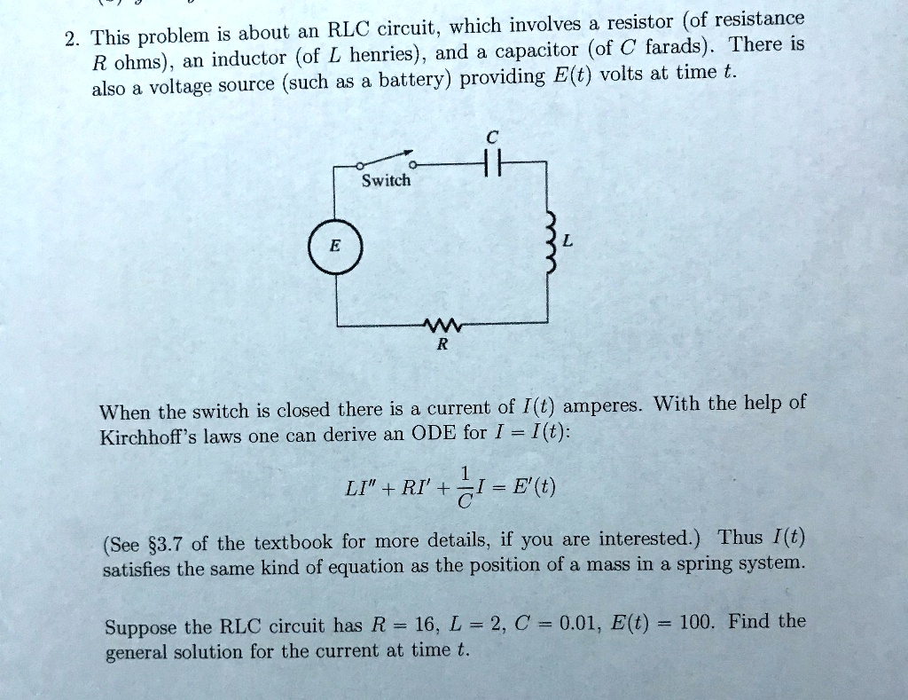 SOLVED: problem is about an RLC circuit, which involves resistor (of ...
