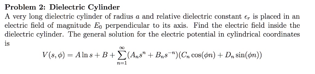SOLVED: Problem 2: Dielectric Cylinder A very long dielectric cylinder ...