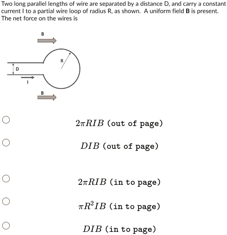 two long parallel lengths of wire are separated by a distance d and carry a constant current to ...