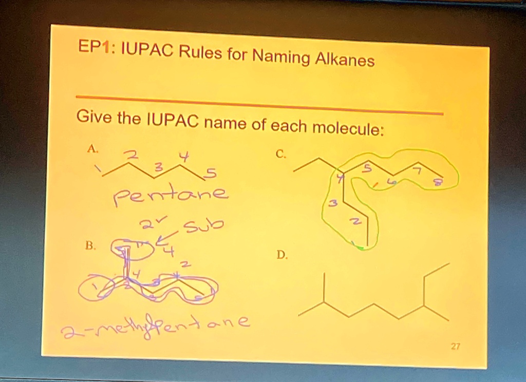 SOLVED: Texts: EP1: IUPAC Rules for Naming Alkanes Give the IUPAC name ... SOLVED: Texts: EP1: IUPAC Rules for Naming Alkanes Give the IUPAC name ...