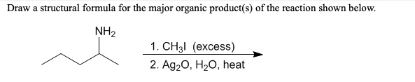 SOLVED: Draw the structural formula for the major organic product(s) of ...