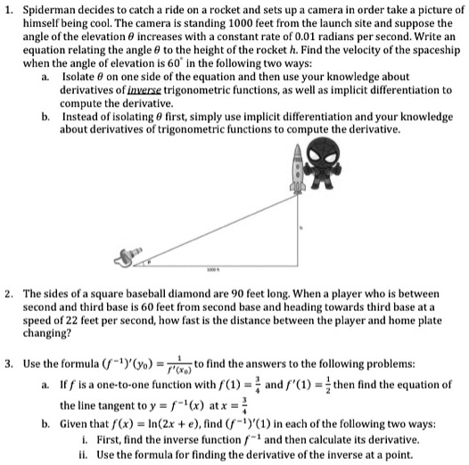 SOLVED: Spiderman decides to catch ride on rocket and sets up camera in ...