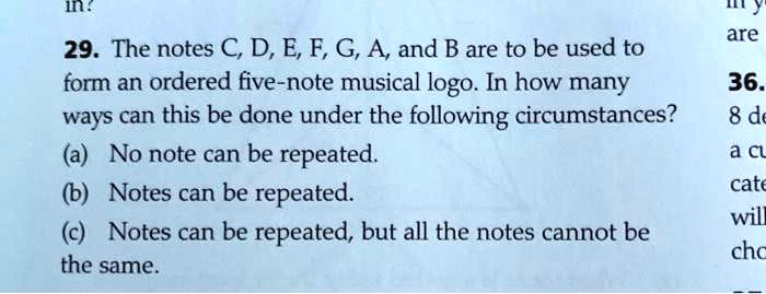 29. The notes C, D, E, F, G, A, and B are to be used to form an ordered ...