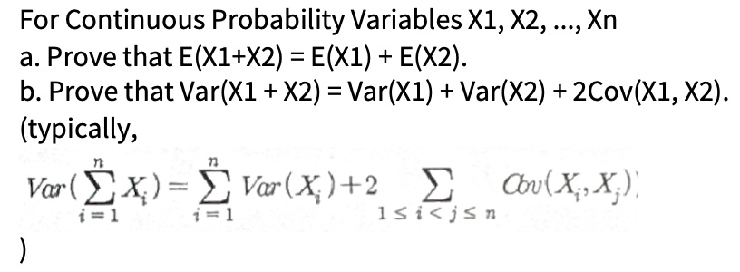 for continuous probability variables x1 x2 xn a prove that ex1x2 ex1 ...