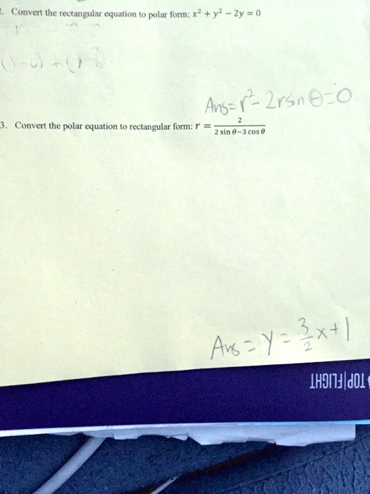 SOLVED: Convert the rectangular equation to polar fonn: x2 +y2 _ Zy = 0 2rsn 0z0 Avs= ( Convert ...