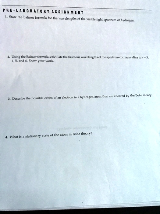 SOLVED: R E-[a b0 ratory AssignMEnT State the Balmer formula for the ...