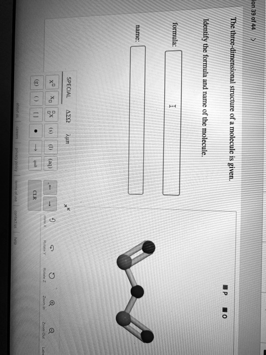 SOLVED: Identify The formula: the formula threc-dimensional and name structure the molecule ...