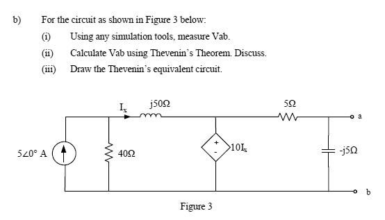 SOLVED: For the circuit as shown in Figure 3 below: (i) Measure Vab ...