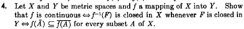 4 let x and y be metric spaces and f mapping of x into y show that f is continuous f 1f is ...