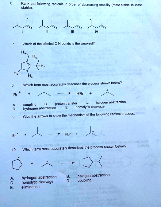 SOLVED: Rank the following radicals order decreasing stability (most ...