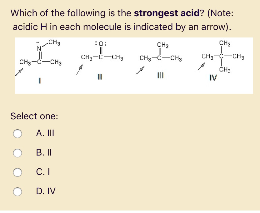 SOLVED: 'please explain Which of the following is the strongest acid? (Note: acidic H in each ...