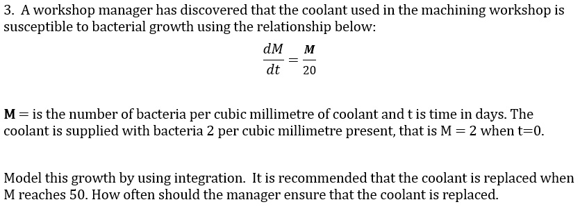 [GET ANSWER] 3. A workshop manager has discovered that the coolant used ...