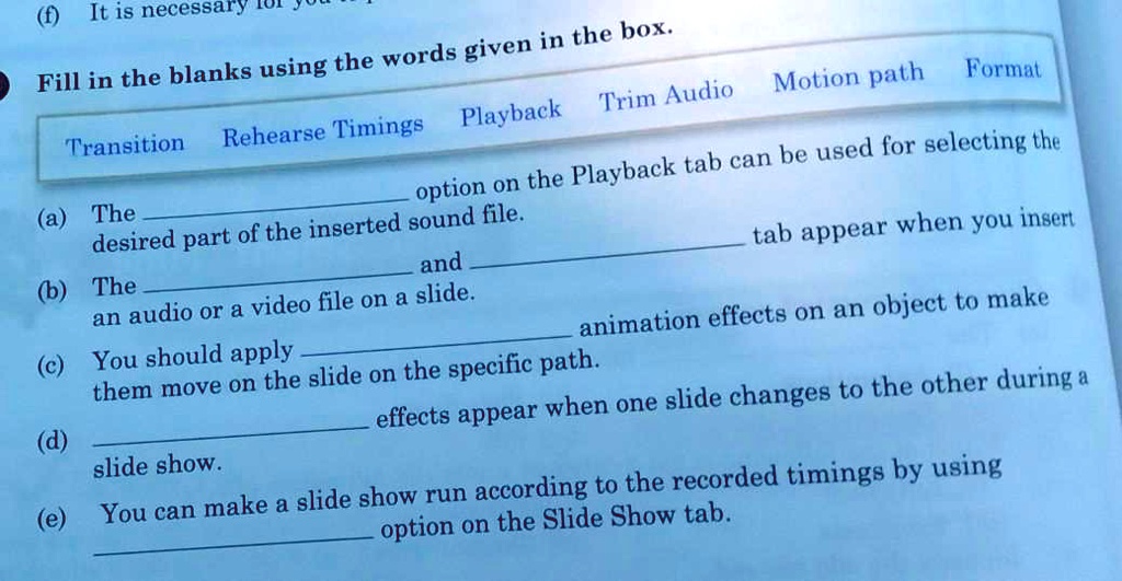 SOLVED: 'please answer the fill in the blanks It is necessary IUI in the box: blanks using the ...