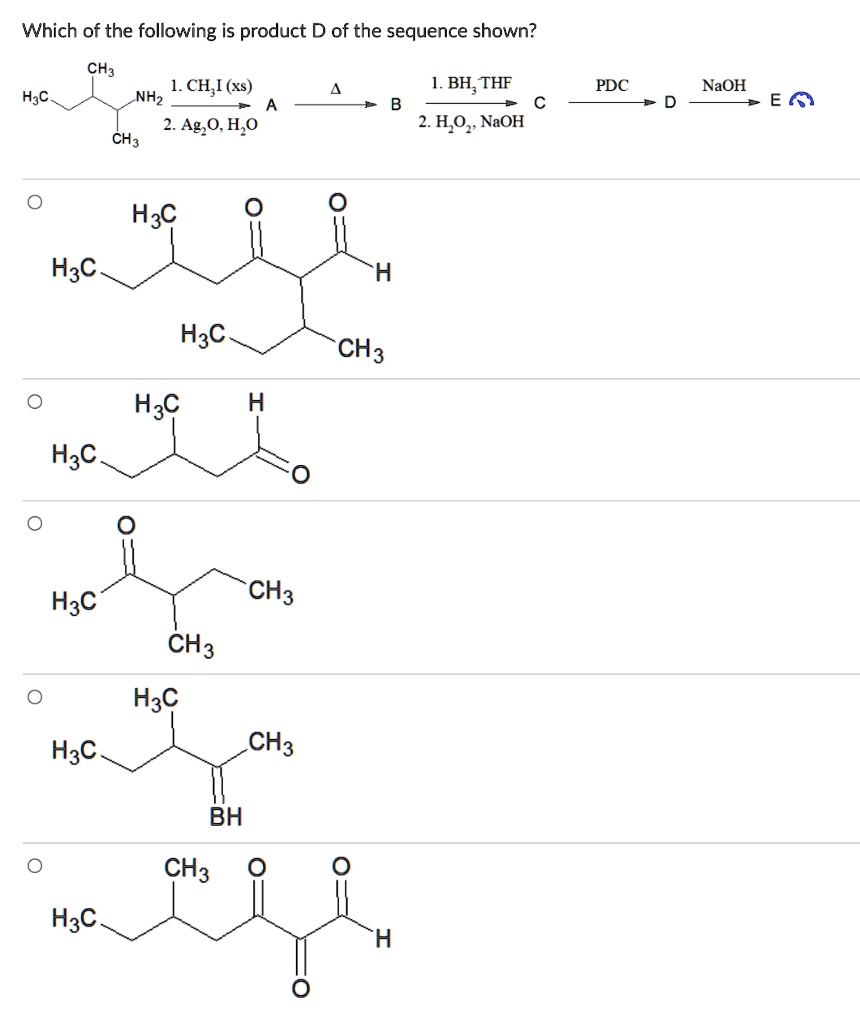 Which of the following is product D of the sequence shown? CH3 1. CHI ...